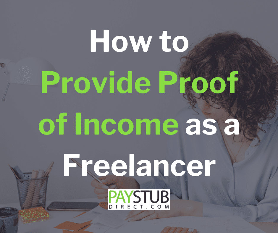 Proof of Income: How Freelancers Can Authentically Prove Income